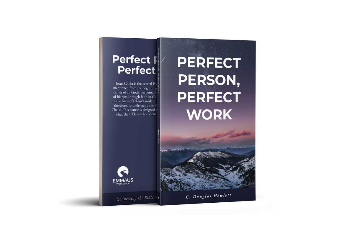 Perfect Person, Perfect Work – Emmaus Worldwide