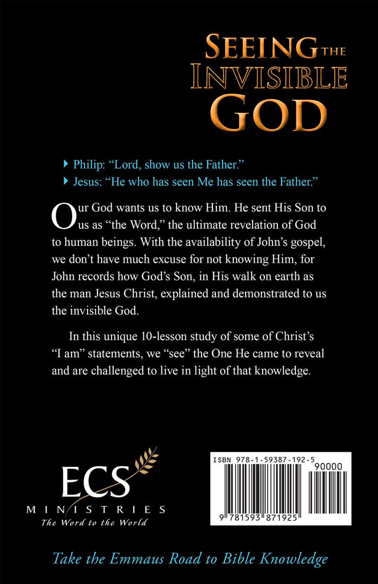 Seeing the Invisible God (Study in Gospel of John) – Emmaus Worldwide